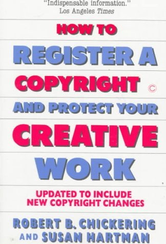 How to Register a Copyright and Protect Your Creative Work: A Basic ...