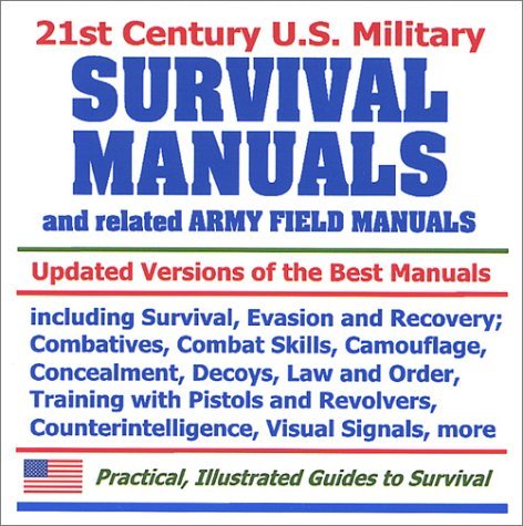 21st Century U.S. Military Survival Manuals and related Army Field ...