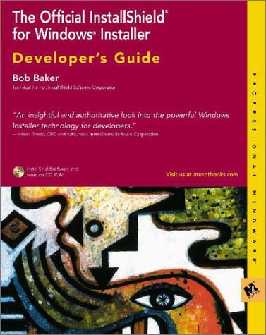 The Official InstallShield for Windows Installer Developer's Guide by ...