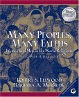 Many Peoples, Many Faiths: Women and Men in the World Religions by ...