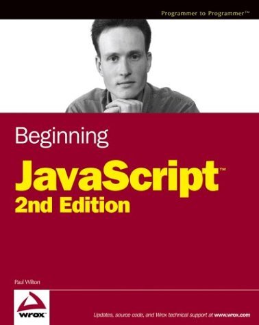 Beginning JavaScript by Paul Wilton | Goodreads