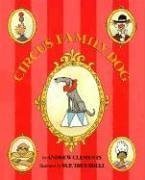 Circus Family Dog by Andrew Clements | Goodreads