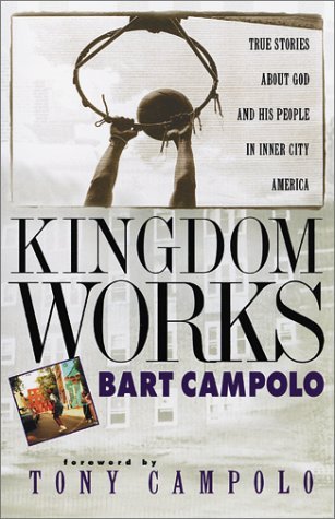 Kingdom Works: True Stories About God and His People in Inner City ...