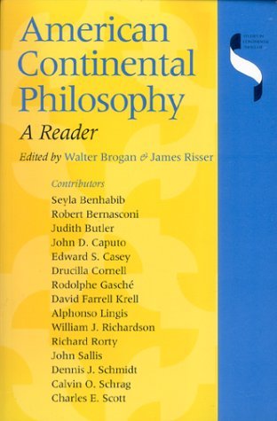 American Continental Philosophy: A Reader by Walter Brogan | Goodreads