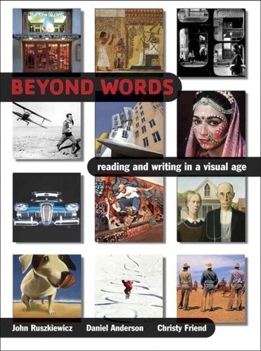 Beyond Words: Reading and Writing in a Visual Age by John J ...