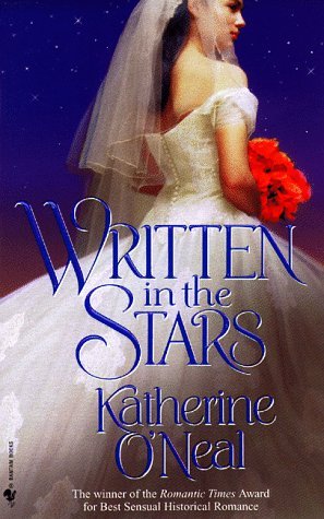 Written in the Stars by Katherine O'Neal | Goodreads