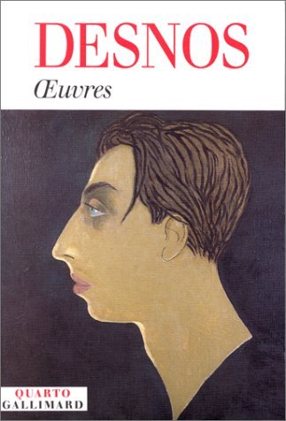 Œuvres by Robert Desnos | Goodreads