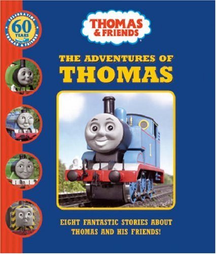 The Adventures Of Thomas: Eight Fantastic Stories About Thomas And His ...