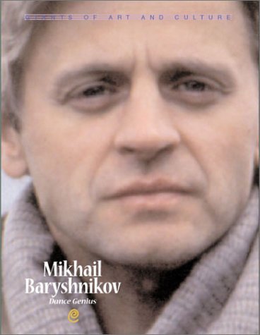 Mikhail Baryshnikov (Giants of Art & Culture) by Bruce S. Glassman ...