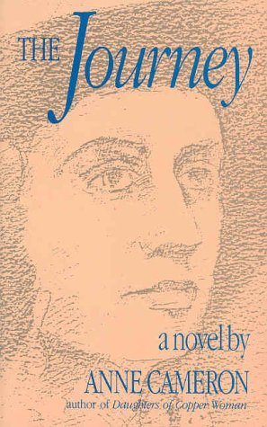 The Journey by Anne Cameron | Goodreads