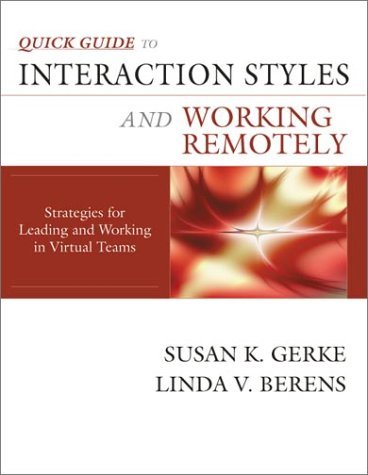 Quick Guide to Interaction Styles and Working Remotely: Strategies for ...