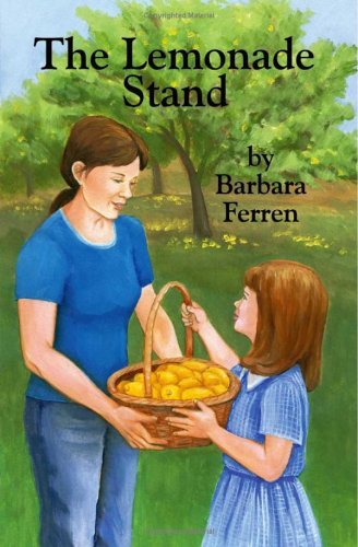 The Lemonade Stand by Barbara Ferren | Goodreads