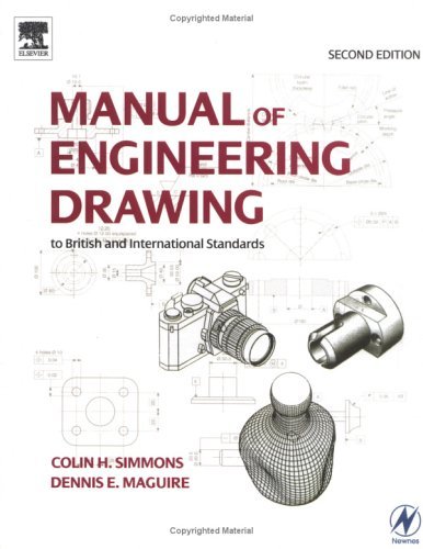Manual of Engineering Drawing: to British and International Standards ...