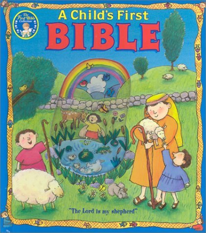 A Child'S First Bible (New Edition) by Sally Lloyd-Jones | Goodreads