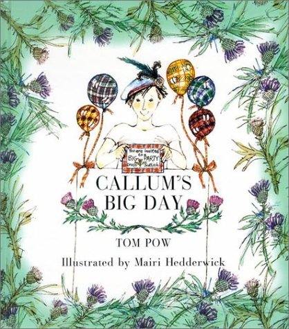 Callum's Big Day by Tom Pow | Goodreads