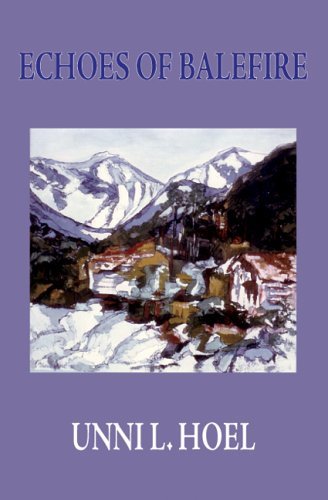 Echoes of Balefire by Unni L. Hoel | Goodreads