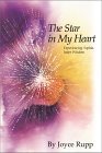 The Star in My Heart : Experiencing Sophia, Inner Wisdom by Joyce Rupp ...