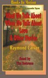 What We Talk About When We Talk About Love and Other Stories by Raymond ...