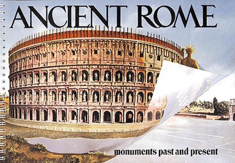 Ancient Rome: Monuments Past and Present by Romolo Augusto Staccioli ...
