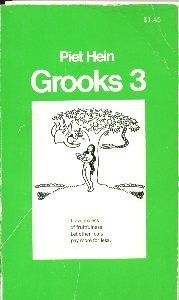 Grooks 3 (Grooks, #3) by Piet Hein | Goodreads