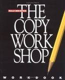 The Copy Workshop Workbook 2002 by Bruce H. Bendinger | Goodreads