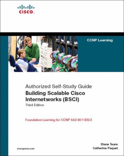 Authorized Self-study Guide: Building Scalable Cisco Internetworks Bsci by Diane Teare | Goodreads