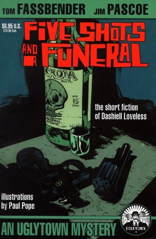 Five Shots and a Funeral by Dashiell Loveless | Goodreads