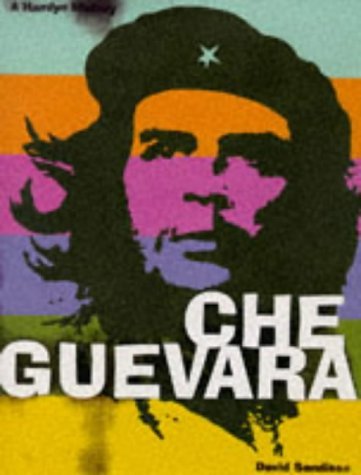 The Hamlyn History of Che Guevara (Hamlyn History) by David Sandison ...