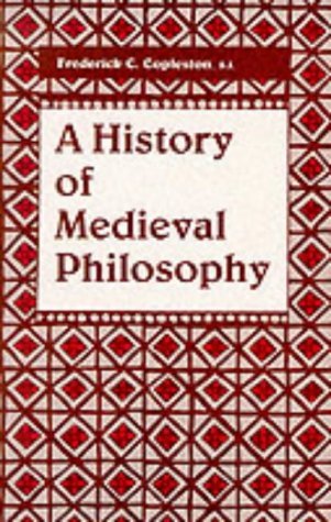 A History of Medieval Philosophy by Frederick Charles Copleston | Goodreads