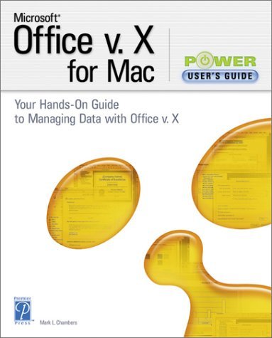 Microsoft Office v. X for Mac Power User's Guide by Mark L. Chambers ...
