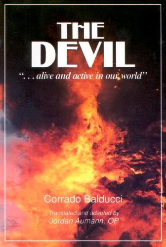 The Devil "Alive and Active in Our World" by Corrado Balducci | Goodreads