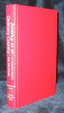 America As an Ordinary Country: U.S. Foreign Policy and the Future by ...