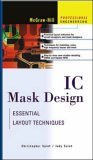 IC Mask Design: Essential Layout Techniques by Christopher Saint ...