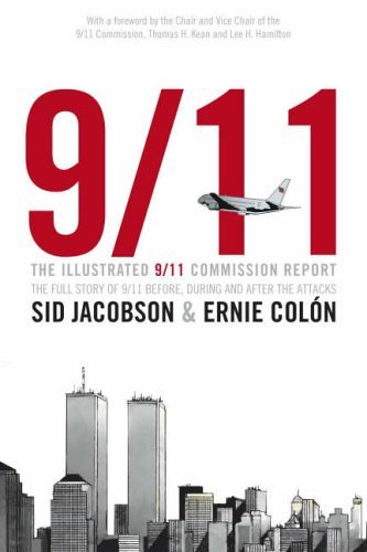 The Illustrated 9/11 Commission Report: The Full Story of 9/11 Before ...