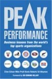 Peak Performance : Business Lessons from the World's Top Sporting ...