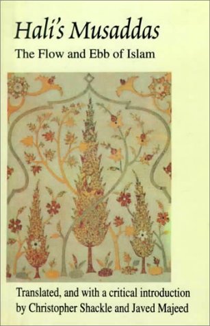 Hali's Musaddas: The Flow and Ebb of Islam by Altaf Hussain Hali ...