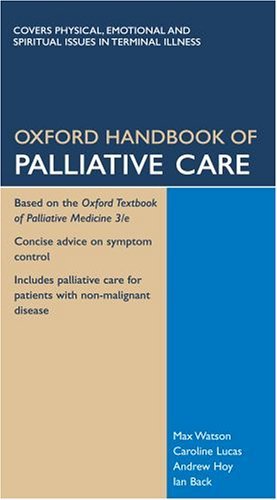 Oxford Handbook of Palliative Care by Max Watson | Goodreads