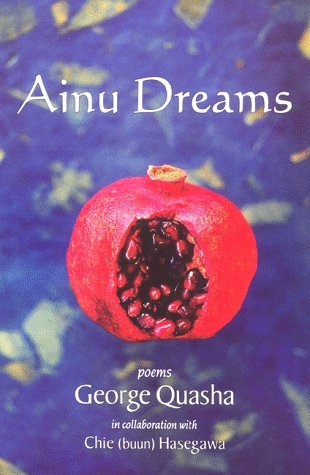 AINU DREAMS (Barrytown) by George Quasha | Goodreads