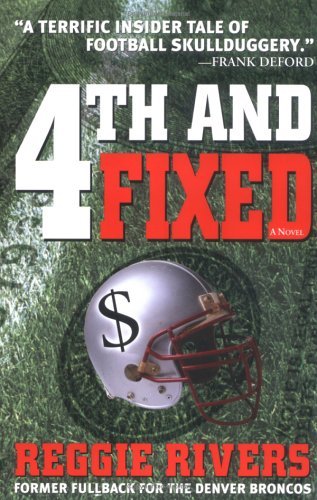 4th and Fixed by Reggie Rivers | Goodreads