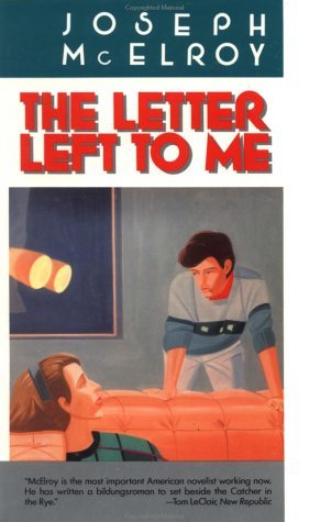 The Letter Left to Me by Joseph McElroy | Goodreads