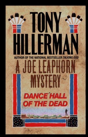 Dance Hall of the Dead (Navajo Mysteries, #2) by Tony Hillerman | Goodreads