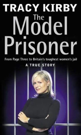 The Model Prisoner by Thompson Tony | Goodreads