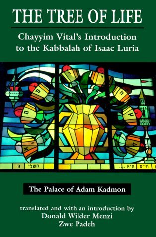 The Tree of Life: The Palace of Adam Kadmon by Hayyim Ben Joseph Vital ...