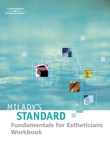 Milady's Standard Fundamentals for Estheticians 9E - Workbook by Joel ...