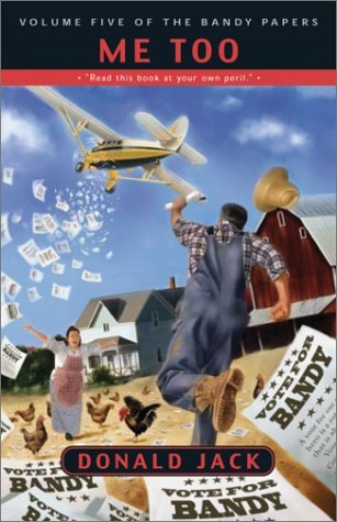 Me Too (The Bandy Papers, #5) by Donald Jack | Goodreads