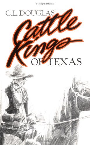 Cattle Kings of Texas by C.L. Douglas | Goodreads