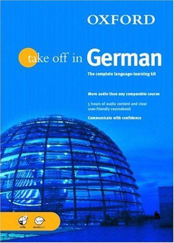 Oxford Take Off in German: A Complete Language Learning PackBook & 4 ...