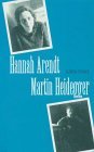 Hannah Arendt / Martin Heidegger by Ms. Elzbieta Ettinger | Goodreads