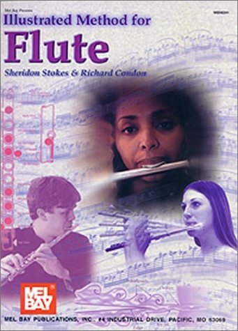 Mel Bay Illustrated Method for Flute by Sheridon Stokes | Goodreads