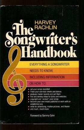 The Songwriter's Handbook by Harvey Rachlin | Goodreads